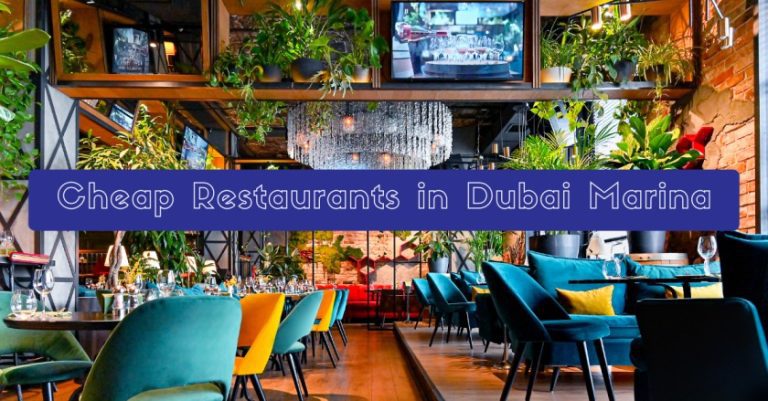 Cheap Restaurants in Dubai Marina: Affordable Dining